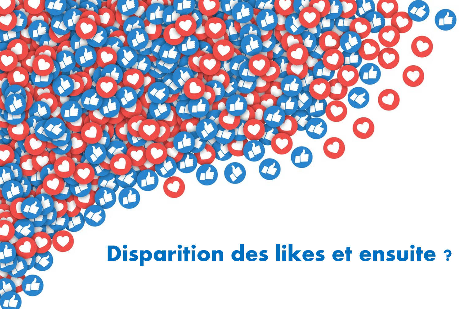 Disparition des likes sur Instagram, quel est l'impact ? - Forcola